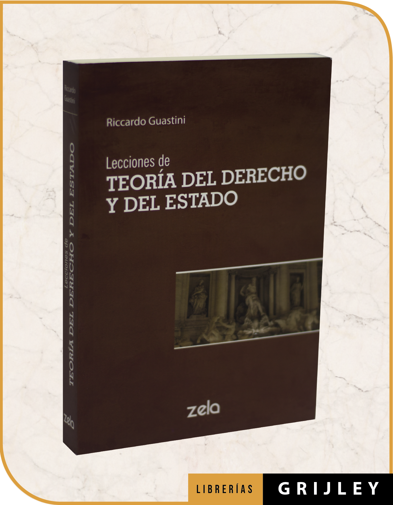 Teoría del Derecho y del Estado - Librerias Grijley